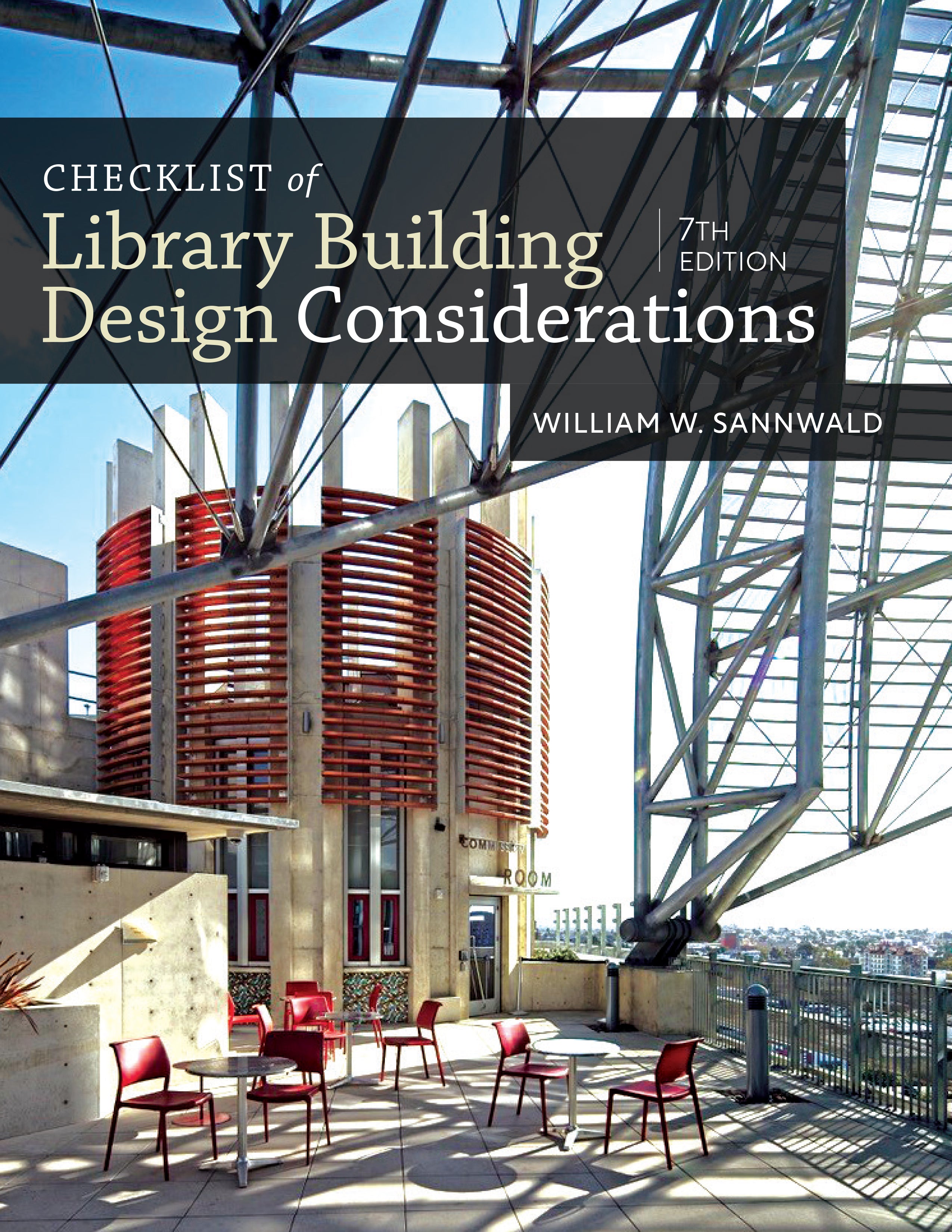 Checklist of Library Building Design Considerations, Seventh Edition ...