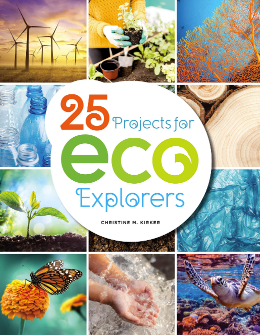 25 Projects for Eco Explorers – The Library Marketplace
